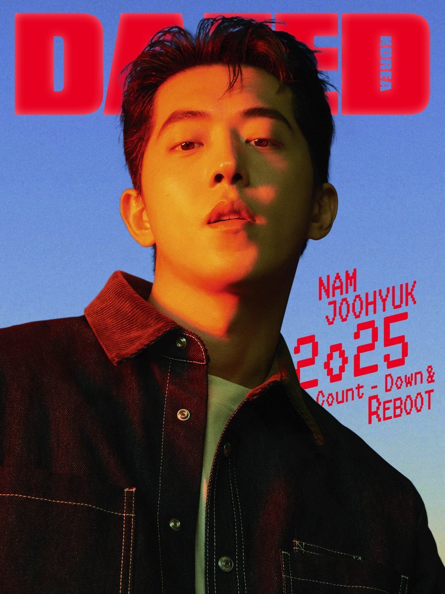 Dazed & Confused Korea - [2025, January] - Cover : NAM JOOHYUK TYPE A ...