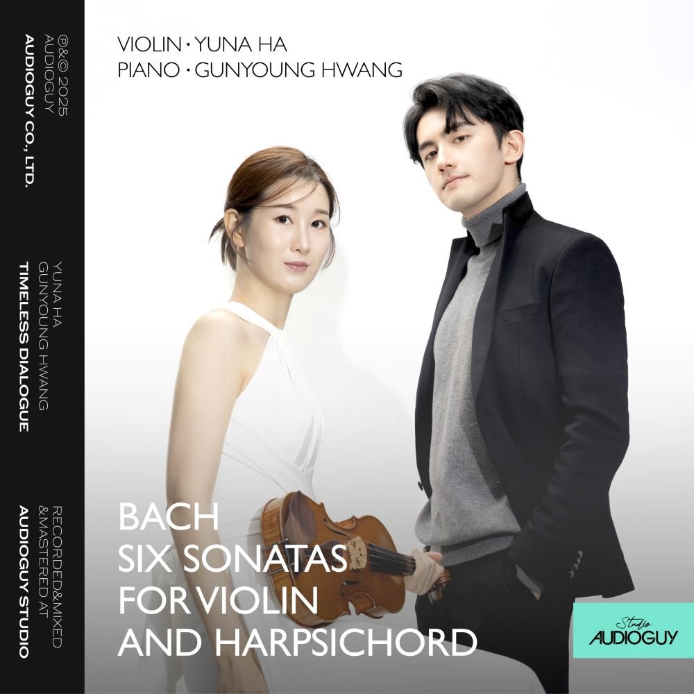 YUNA HA & GUNWOUNG HWANG - [Timeless Dialogue : Bach Six Sonatas for ...